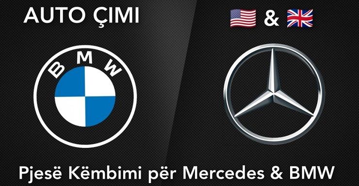 Pjese Kembimi per BMW & Mercedes Benz • Auto Cimi Shijak